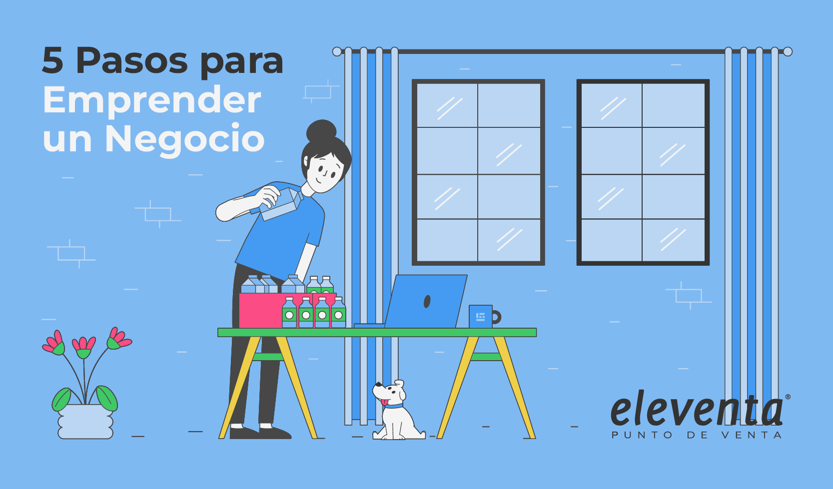 5 Pasos para Emprender un Negocio - eleventa.com